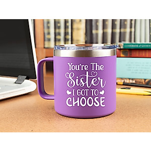 KLUBI Gifts for Best Friend – “You’re the Sister I Got to Choose” 14oz Purple Tumbler Mug -Cute Idea for Friendship, Long Distance, Bestie, Birthday, Present, Female, Hostess, BFF