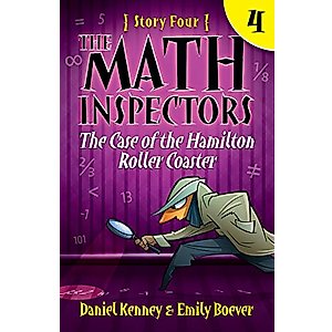 The Math Inspectors 4: The Case of the Hamilton Roller Coaster