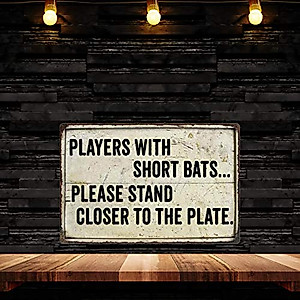 Players with Short Bats Funny Bathroom Sign Toilet Signs Restroom Decor Wall Decorations Art Plaque Rustic Mens Small Cute LOL Honey Poop Gift 8 x 12 High Gloss Metal 208120061005