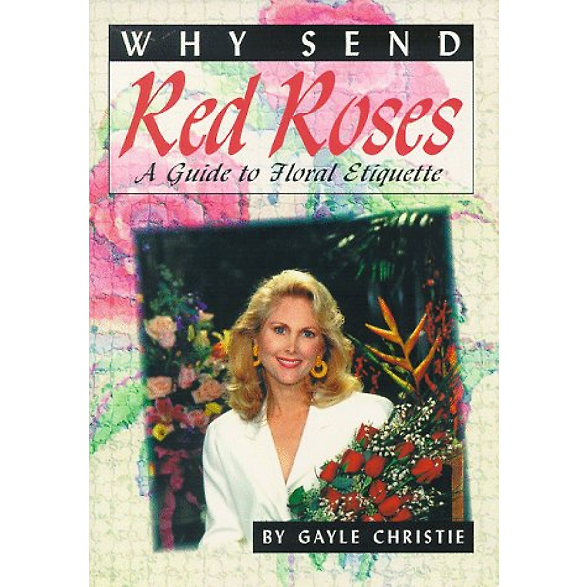 Why Send Red Roses: A Guide to Floral Etiquette
