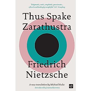 Thus Spake Zarathustra: A Book for All and None