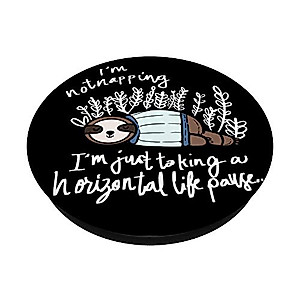 Horizontal Life Pause Slothful Person PopSockets Swappable PopGrip