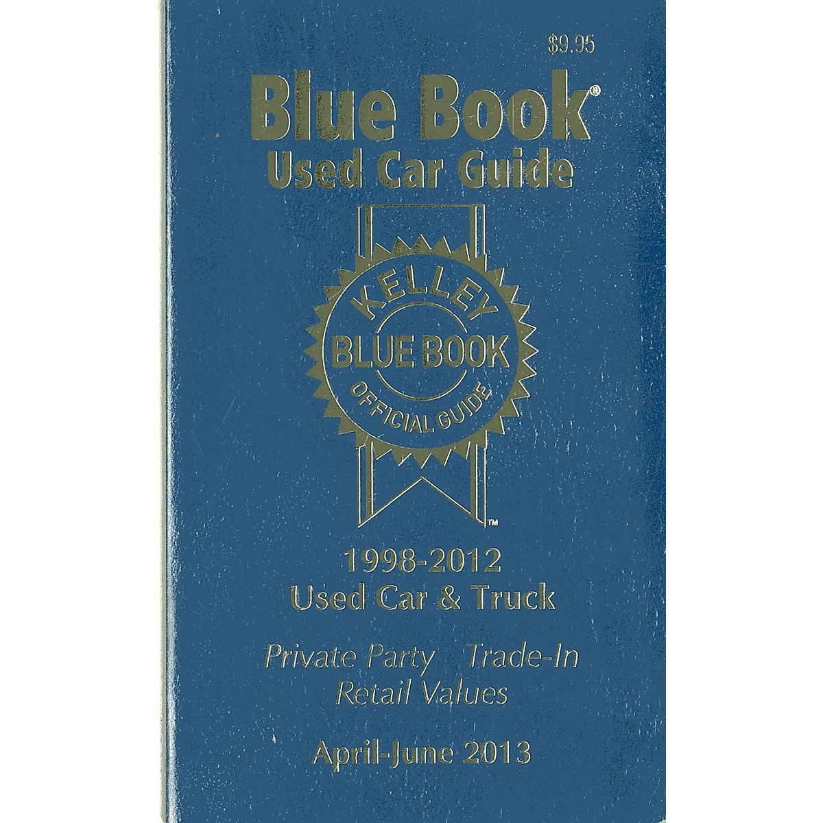 Kelley Blue Book Used Car Guide (Kelley Blue Book Used Car Guide Consumer Edition)