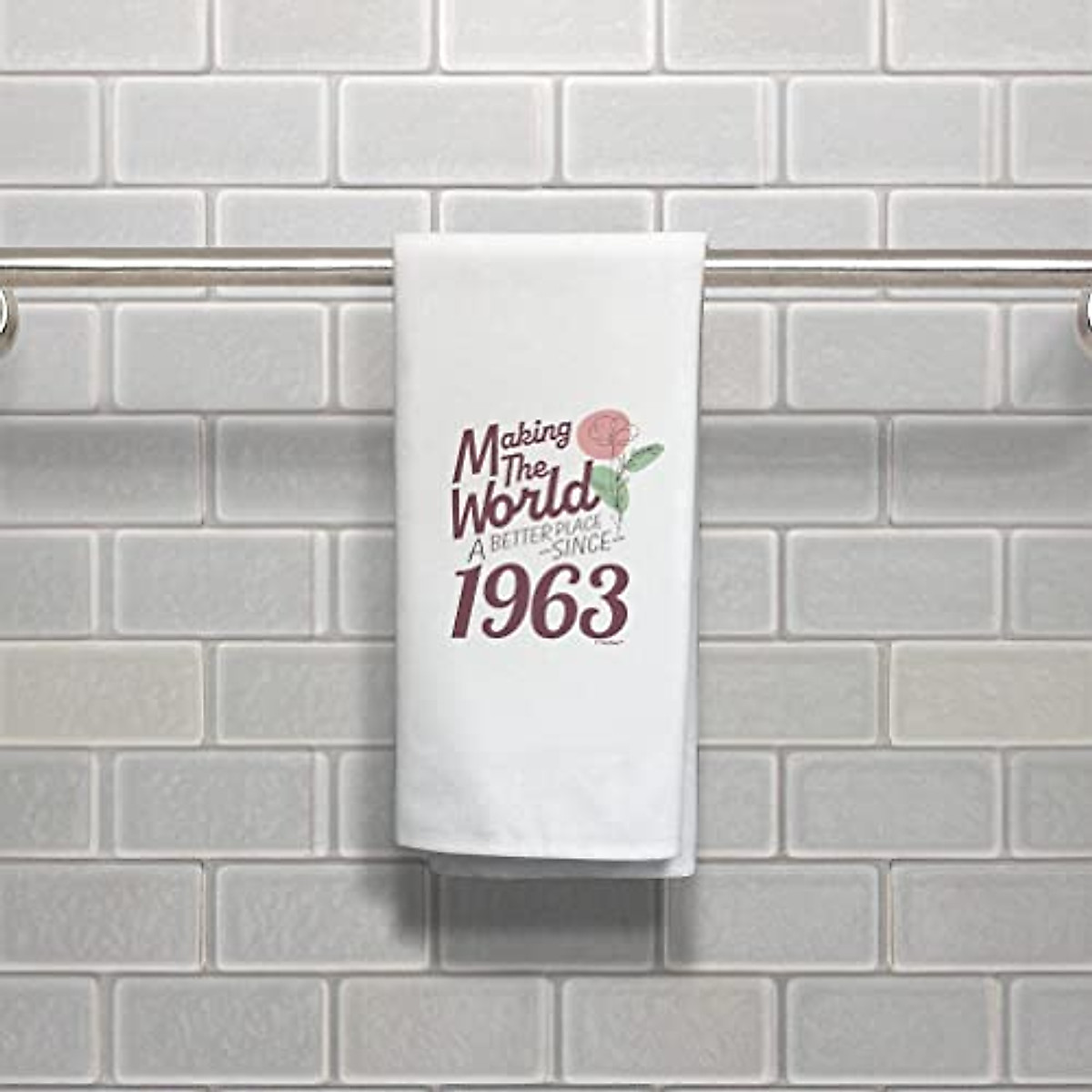 60th Birthday Gifts for Women Making The World A Better Place Since 1963 Decorative Kitchen Tea Towel White