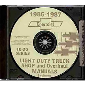 COMPLETE 1986 1987 CHEVY 10-30 PICKUP, LIGHT TRUCK REPAIR SHOP SERVICE MANUAL CD - Blazer, Suburban, ½ ton, ¾ ton & 1 ton C, K, G & P, K5, K10, K20, K30, C10, C20, C30, G10, G20, G30, P10, P20 P30