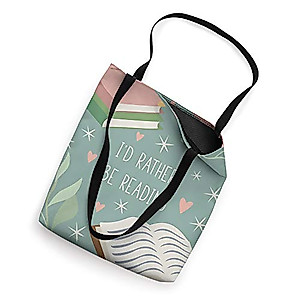 I'd Rather Be Reading - Cute Book Lover Gift Tote Bag