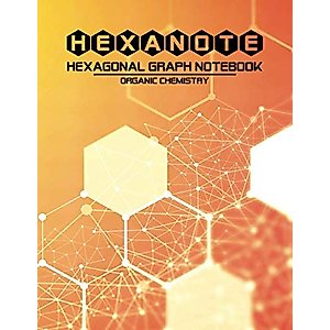 HEXANOTE - Hexagonal Graph Notebook: Organic Chemistry & Biochemistry Hexagonal Graph Paper Composition Note Book, 1/4 Inch Hexagons, 200 Pages