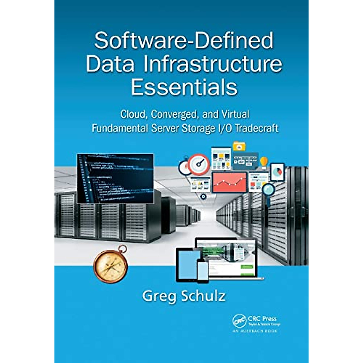 Software-Defined Data Infrastructure Essentials