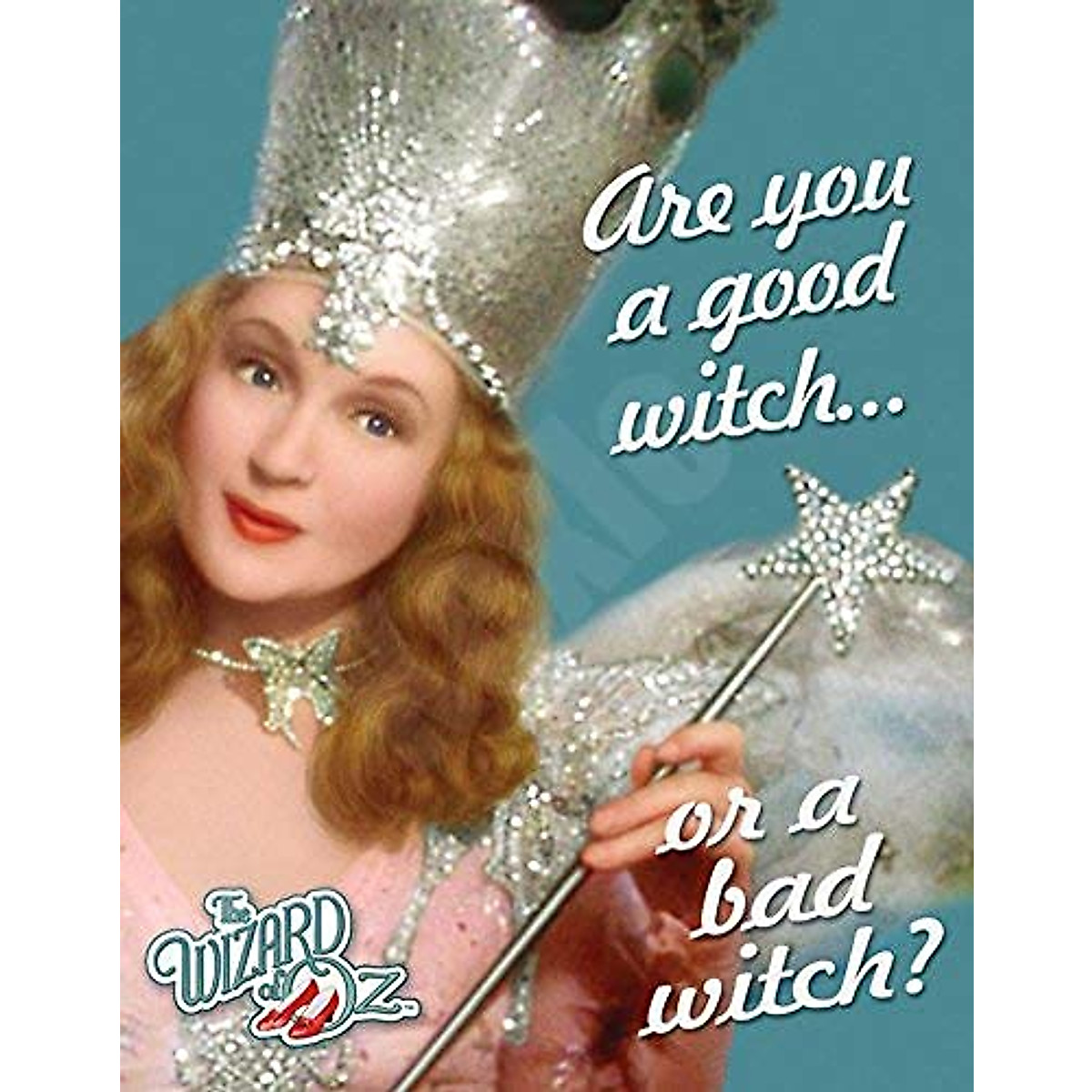 Kexle Wizard of Oz Glinda are You a Good Witch or a Bad Witch? Tin Sign 8X12in