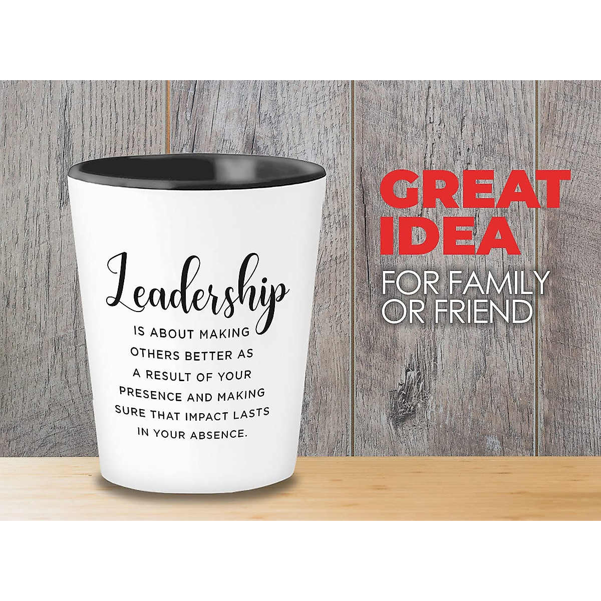 Bubble Hugs Inspirational Shot Glass 1.5Oz - Leadership is About Making Others Better Quote