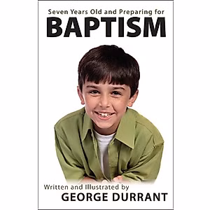 Seven Years Old and Preparing for Baptism