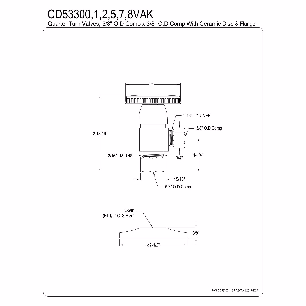 Kingston Brass CD53307VAK 5/8" x 3/8" O.D Anti-Seize Deluxe Quarter Turn Ceramic Hardisc Cartridge Angle Stop with Flange, Brushed Brass