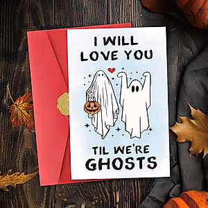 Zyulin Funny Halloween Wedding/Engagement Card for Women Men, Spooky Halloween Anniversary Card Gifts for Couples, Romantic Valentines Day Card for Him Her-I WILL LOVE YOU TIL WE'RE GHOSTS