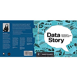 DataStory: Explain Data and Inspire Action Through Story