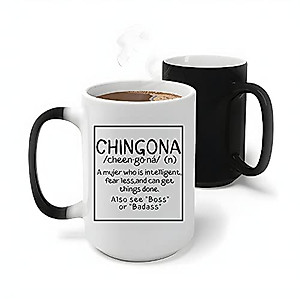 Chingona Intelligent Badass People Funny Sarcasm Novelty Smart Clever Gift for Friend Buddy Bestie 11oz 15oz Color Changing Mug