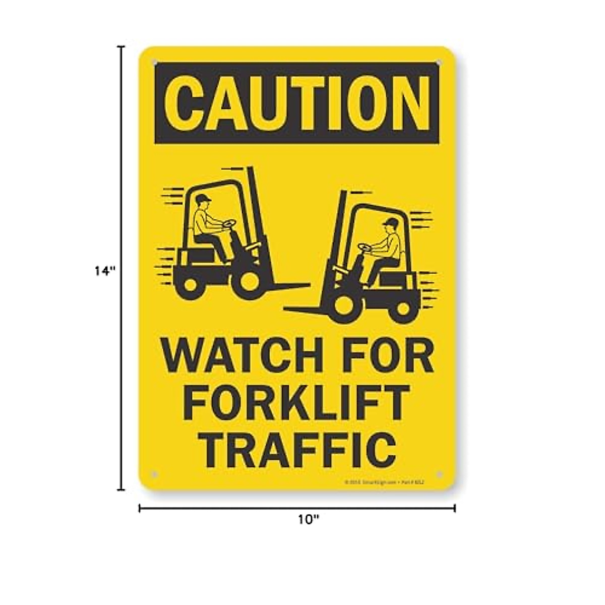 SmartSign "Caution - Watch for Forklift Traffic" Sign | 10" x 14" Aluminum - S2-0594-AL-14