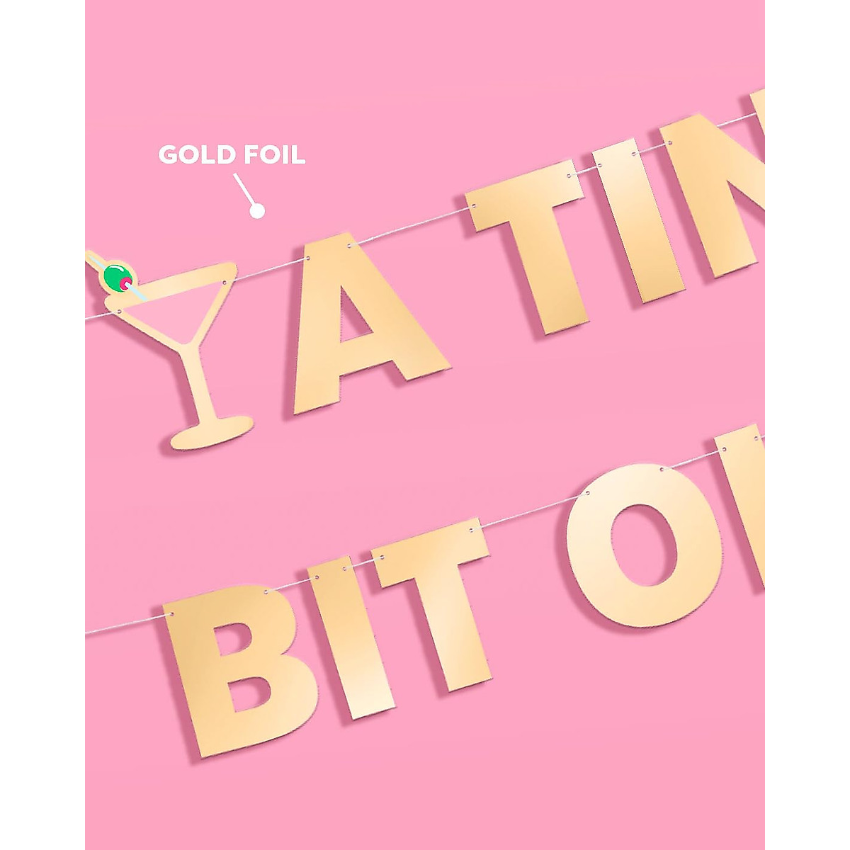 xo, Fetti A Tini Bit Older Gold Foil Banner - 5 Ft. | Martini Decoration, Birthday Party Sign, Casino Decor, Girl Cocktail Backdrop, Vegas Photo Booth Background