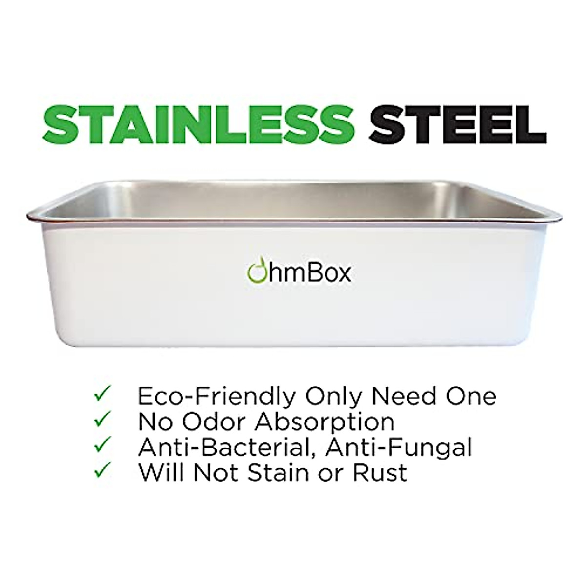 Ohm Earth’s OhmBox - Stainless Steel Cat Litter Box, Extra Large (23.5” x 15.5” x 6.1”) Never Absorbs Odors/Stains/Rusts, Non-Stick Smooth Surface, Easy Cleaning + Non-Slip Rubber Feet. Qty 1 White