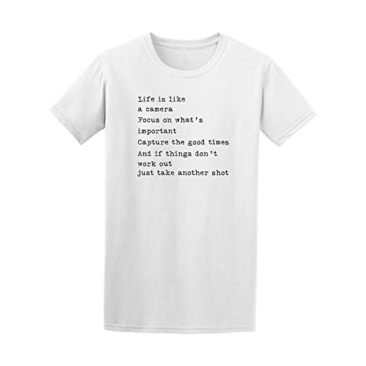 Life Is Like A Camera Photo Quote Tee - Image by Shutterstock