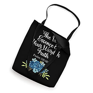 The Very Essence Of Your Word Is Truth Tote Bag