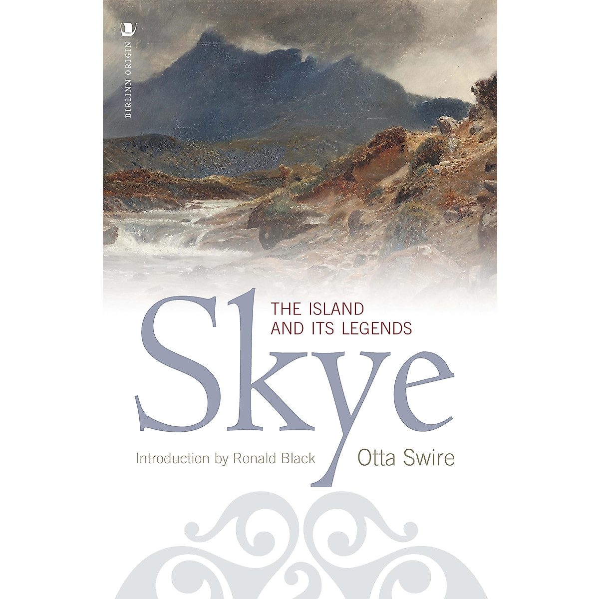 Skye: The Island and Its Legends