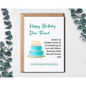 EruditeGifts Dear Friend - Keeping Each Other Sane - Happy Birthday Card For Friend - Funny Birthday Card For Friends Best Friend - Best Friend Birthday Card