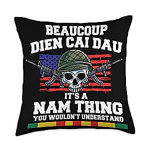 Vietnam Veteran Gift Idea Beaucoup Dien CAI Dau Ist A NAM Thing You Wouldnt Understand Throw Pillow, 18x18, Multicolor