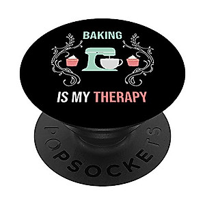 Baking Is My Therapy Cake Bakers Baking Lover Gift PopSockets PopGrip: Swappable Grip for Phones & Tablets