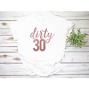 Dirty Thirty Shirts, 30th Birthday Shirt, Dirty 30 Party Crew, Birthday Gift, Birthday Shirt, Dirty Thirty Shirt, Birthday Party D3