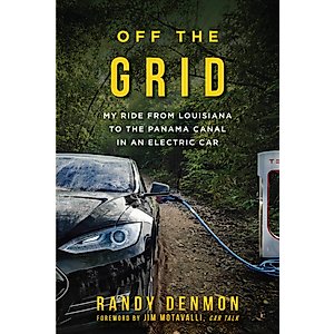 Off the Grid: My Ride from Louisiana to the Panama Canal in an Electric Car