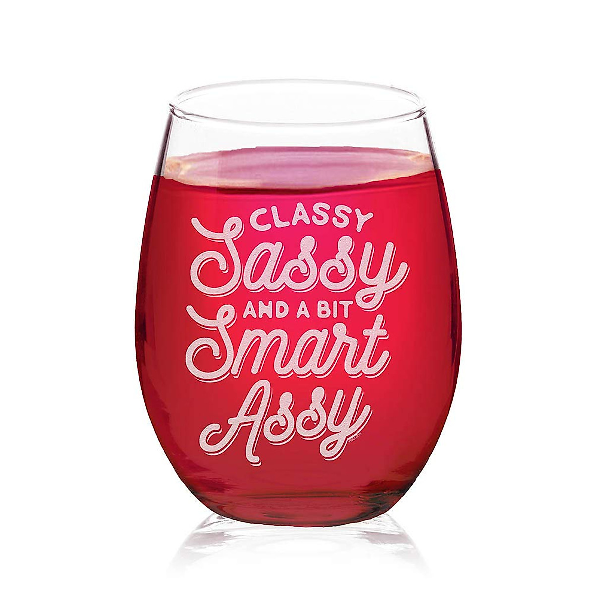 Veracco Classy Sassy And A Bit Smart Assy Funny Birthday Gift For Wine Lover Party Favor Laser Angraved Stemless Wine Glass (Clear, Glass)