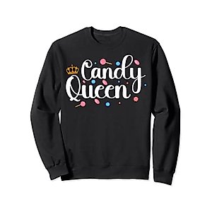Cute Candy Makers Candy Queen Candy Lovers Sweet Lovers Sweatshirt