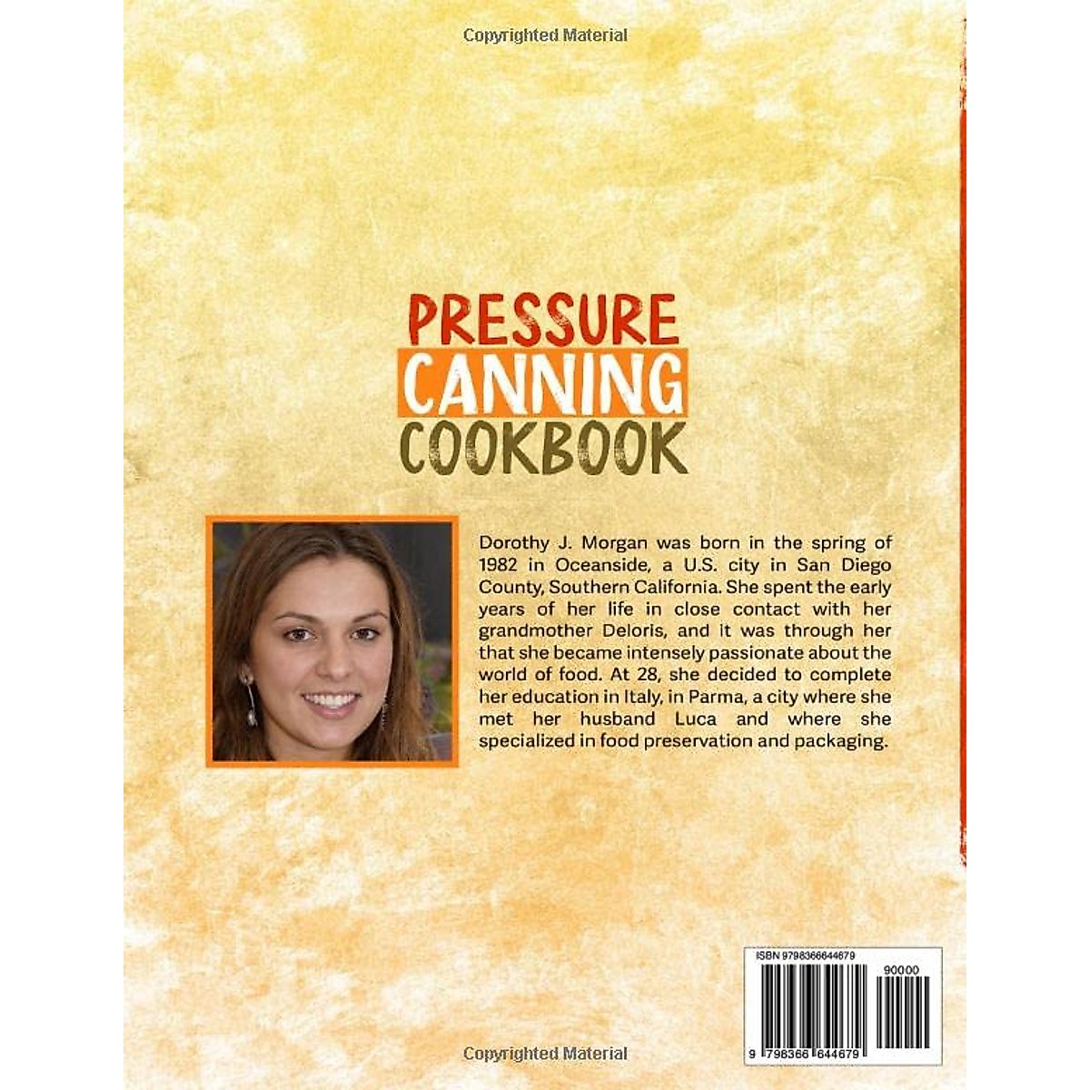Pressure Canning Cookbook: Discover How To Pressure Can Your Foods, Even If You’ve Never Done It Before. With Over 1200 Days Worth Of Easy, Tasty, And Nutrient-Dense Recipes To Stock Up Your Pantry
