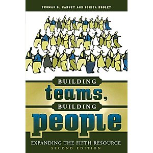 Building Teams, Building People : Expanding the Fifth Resource Second Edition