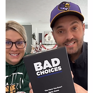 BAD CHOICES Party Game - The Have You Ever? Game - Hilarious Adult Card Game for Fun Parties and Board Games Night with Your Friends