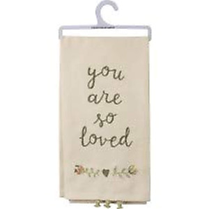 Primitives by Kathy 102566 Dish Towel - You are So Loved