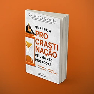 Supere a procrastinação de uma vez por todas Capa comum – 20 fevereiro 2023…