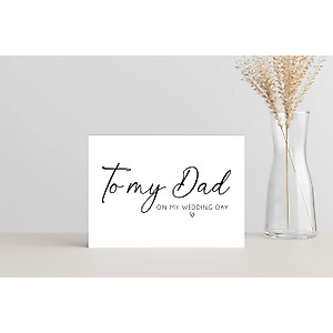 To My Dad On My Wedding Day Card - Brides Father Of The Groom Gift For Him - Father Of The Bride Wedding Day Card - Dad Wedding Thank You Card - Card From Bride