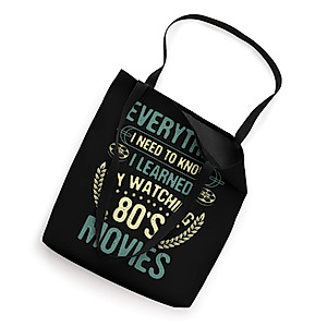 Watching Movies I Learned By Watching 80's Movies Tote Bag