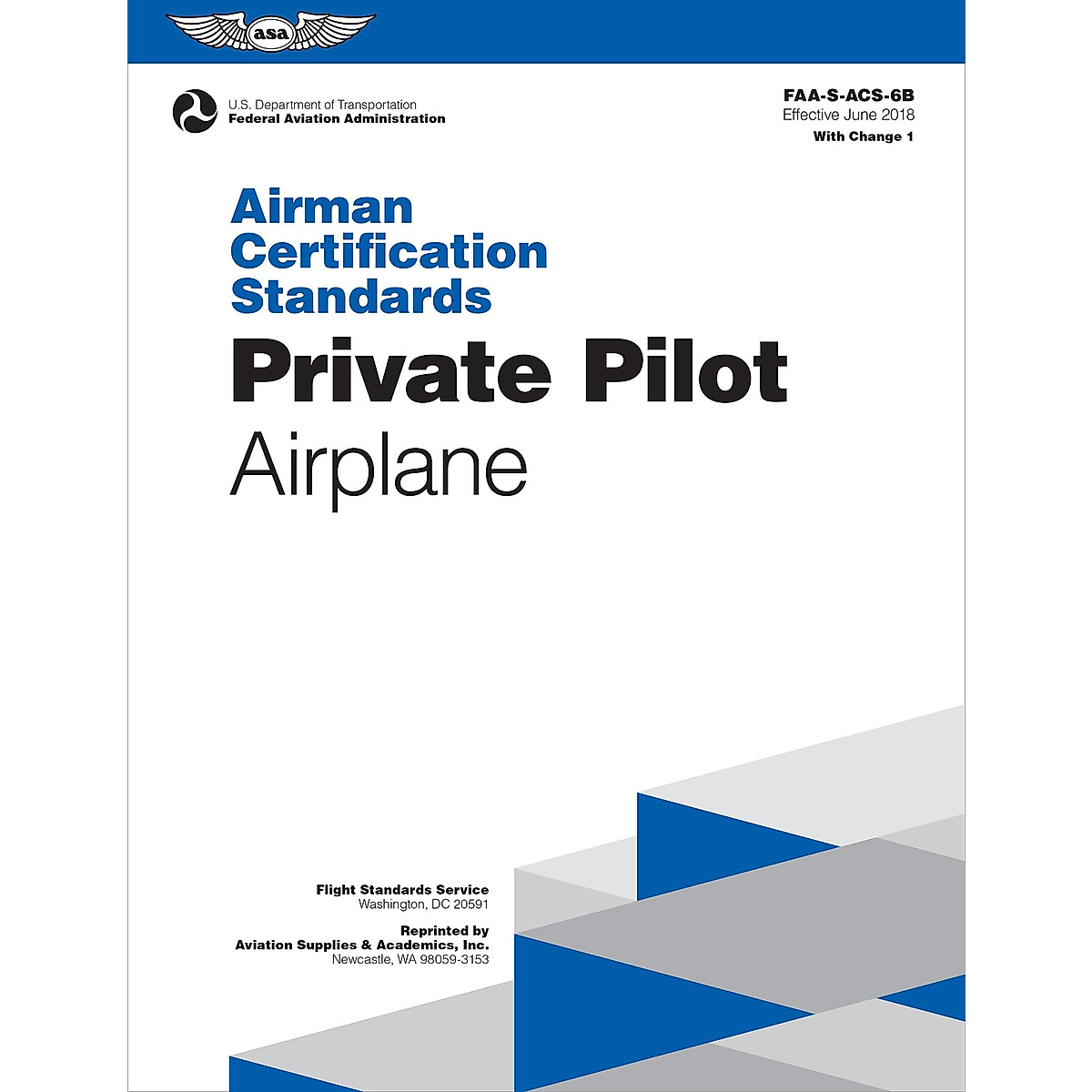 Airman Certification Standards: Private Pilot - Airplane (2024): FAA-S-ACS-6B (ASA ACS Series)