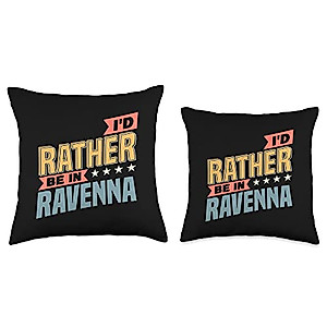 I'd Rather Be In Ravenna Apparel I'd Rather Be in Ravenna Throw Pillow, 18x18, Multicolor