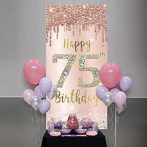 75th Birthday Decorations Door Banner for Women, Pink Rose Gold Happy 75 Birthday Backdrop Party Supplies, 75 Year Old Birthday Poster Door Cover Sign Decor
