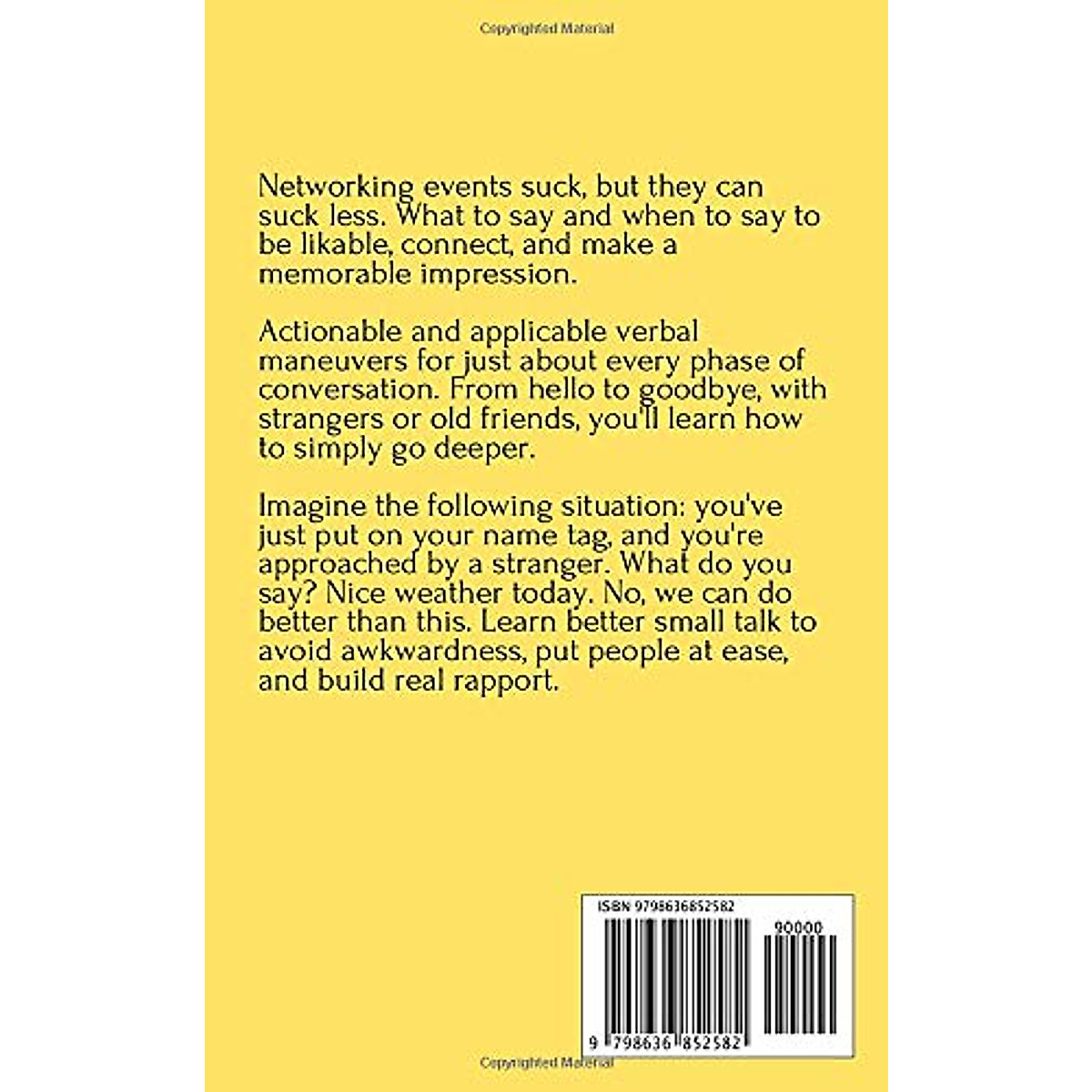 Better Small Talk: Talk to Anyone, Avoid Awkwardness, Generate Deep Conversations, and Make Real Friends (How to be More Likable and Charismatic)