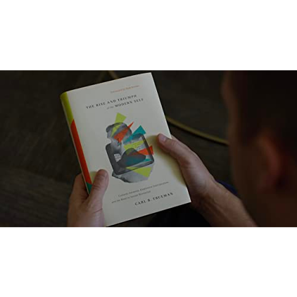 The Rise and Triumph of the Modern Self: Cultural Amnesia, Expressive Individualism, and the Road to Sexual Revolution