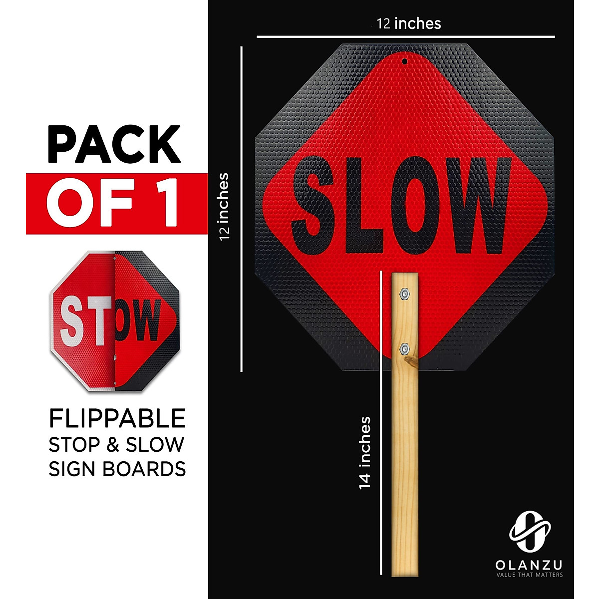OLANZU Handheld Stop Slow Sign with Wooden Handle - 12" x 12" Double sided Crossing Guard Stop Sign - Honeycomb Reflective Road Sign,Aluminum Sign - Easy to Install