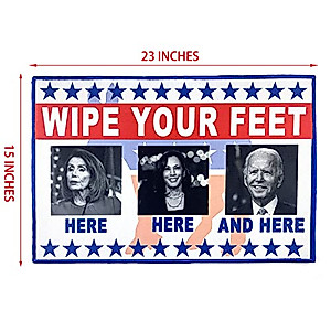 Wipe Your Feet Here Doormat 23x15 inch-Joe Biden Doormat Nancy Pelosi Door mat Kamala Harris Outdoor Mat Anti Biden Doormat Funny Indoor and Outdoor Doormat Republic Gift Printed Welcome Mat,Medium