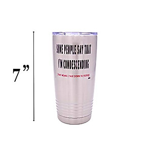 Rogue River Tactical Funny Sarcastic Condescending 20 Oz. Travel Tumbler Mug Cup w/Lid Vacuum Insulated Work Gift