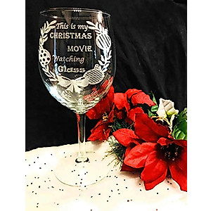 Engraved Wine Glass, Christmas Wine Glass, This is my Christmas Movie watching glass, Humor wine glass, Holiday wine glass