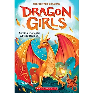 Azmina the Gold Glitter Dragon (Dragon Girls #1)