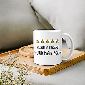 OGILRE Funny Quote 5 Stars Excellent Husband Would Marry Again Ceramic Double Side Printed Mug Cup,Funny Husband Hilarious Gift Coffee Milk Tea Mug Cup,Anniversary Valentine Gift For Husband - 11 oz